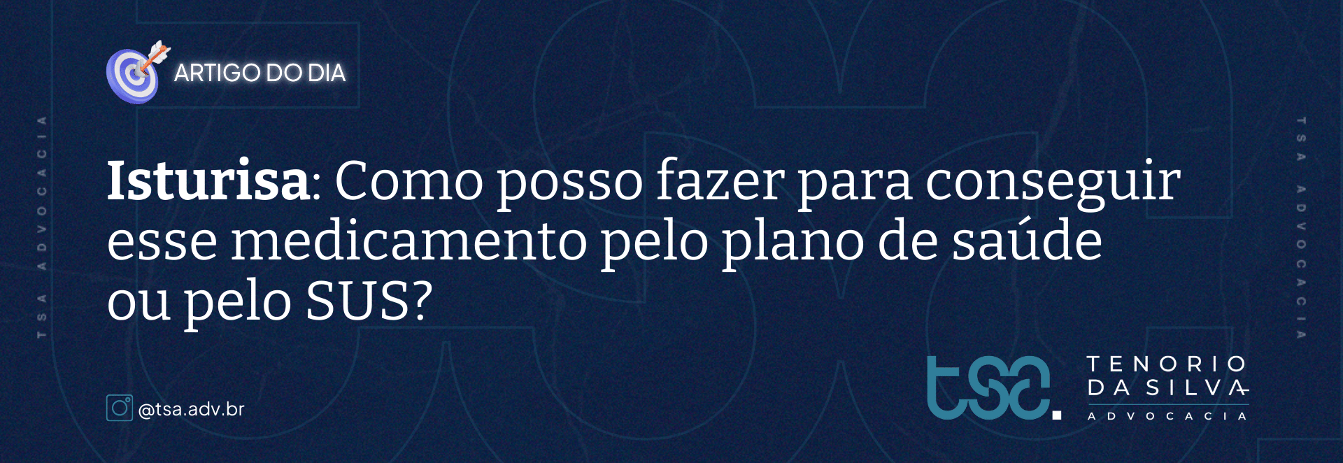 Como conseguir o Isturisa pelo plano de saúde ou pelo SUS? | Jusbrasil
