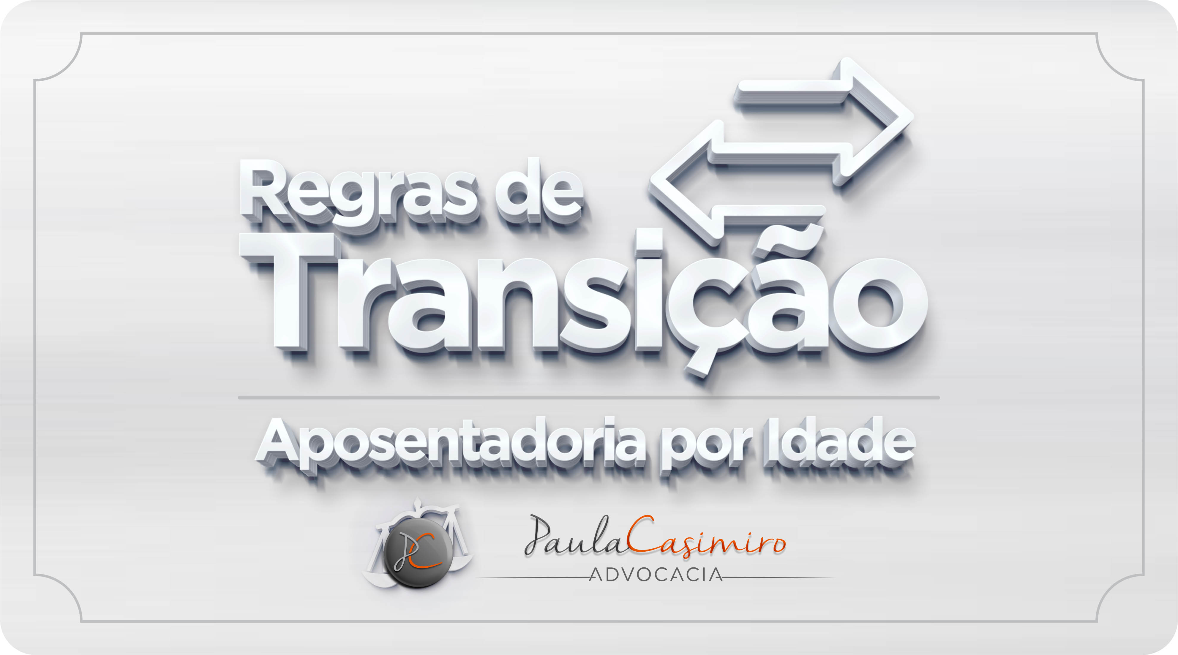 Regras De Transição Aposentadoria Por Idade