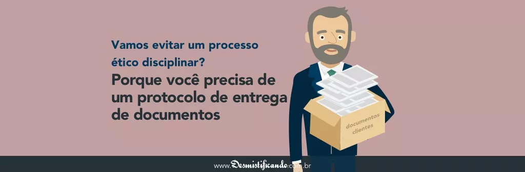 Protocolo de entrega de documentos: você PRECISA requisitar ao seu ...