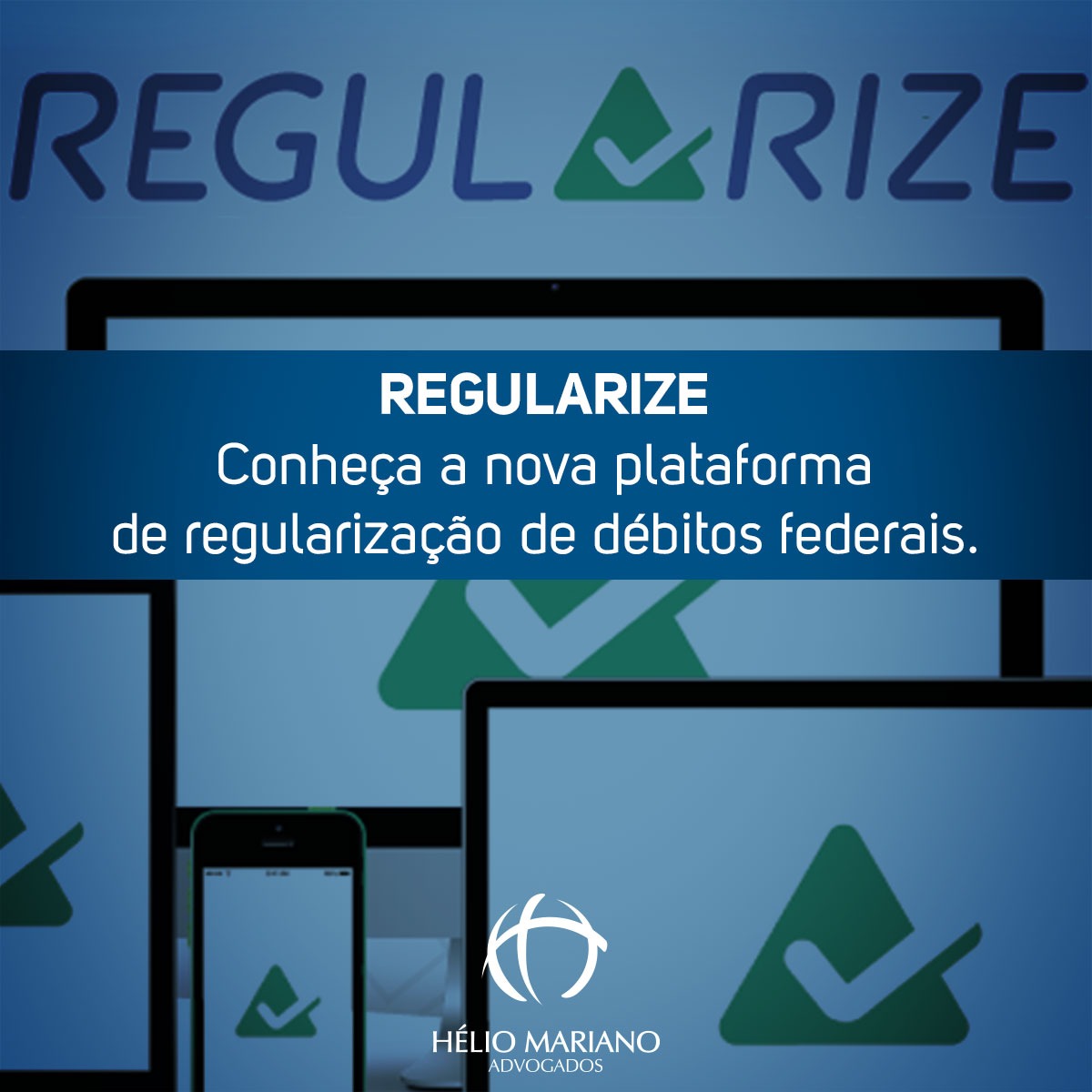 REGULARIZE – Conheça a nova plataforma de regularização de débitos ...