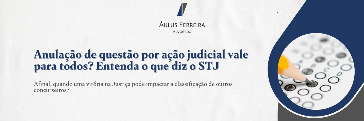 Anulação de questão por ação judicial vale para todos? Entenda o que ...