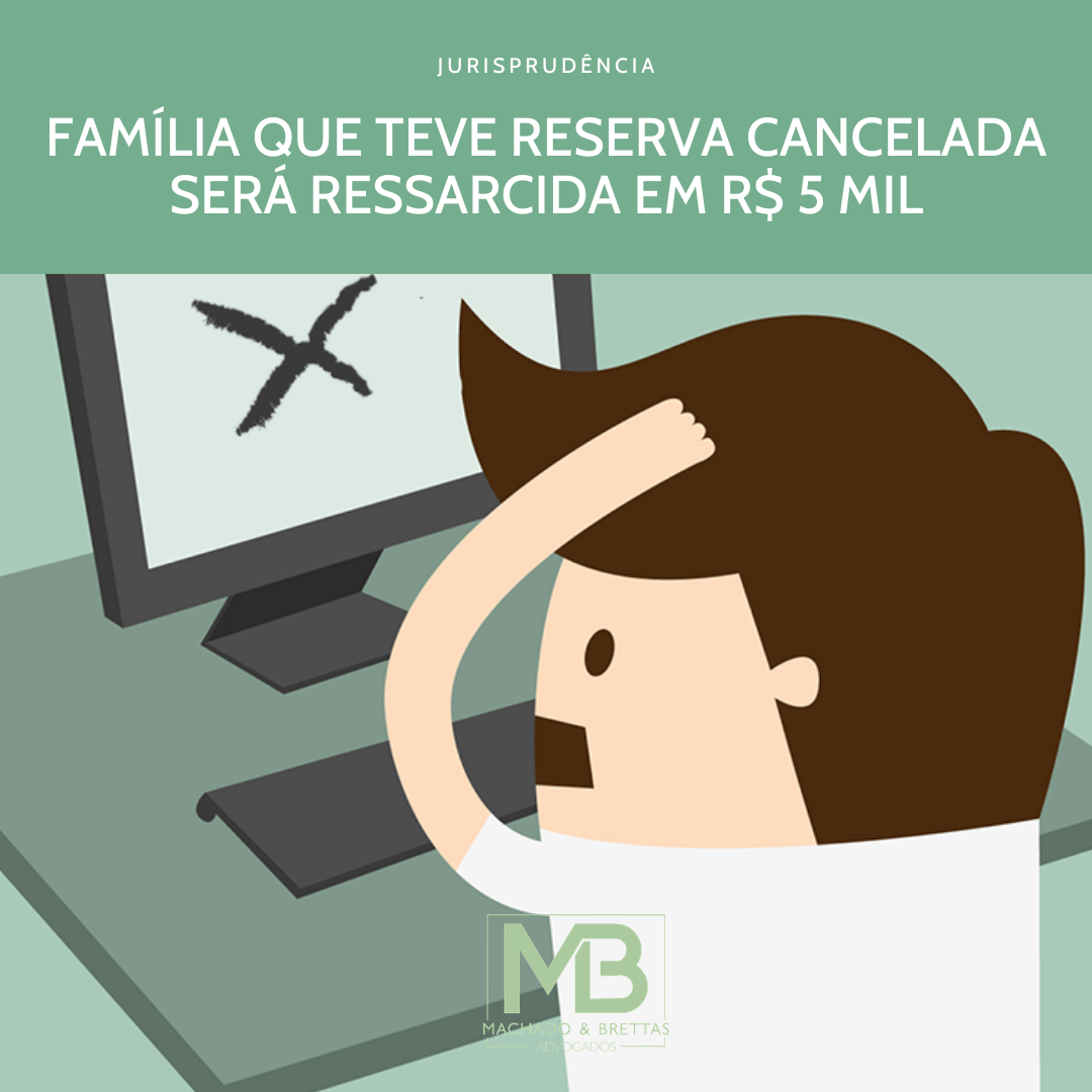 Família que teve reserva cancelada será ressarcida em R$ 5 mil | Jusbrasil