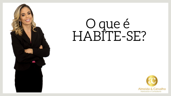 O que é "habite-se"? | Jusbrasil