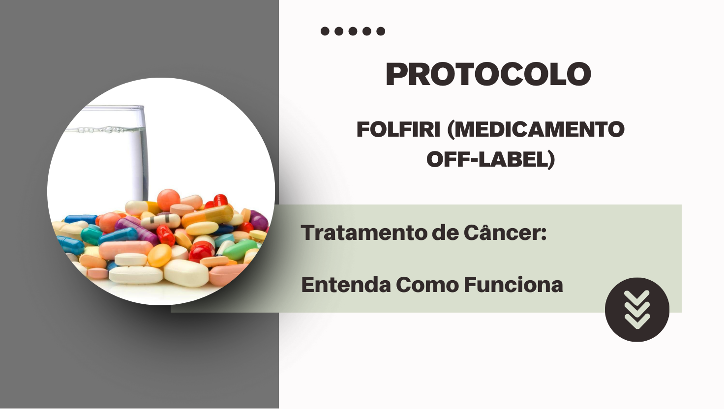 Protocolo FOLFIRI (Medicamento Off-Label) no Tratamento de Câncer ...