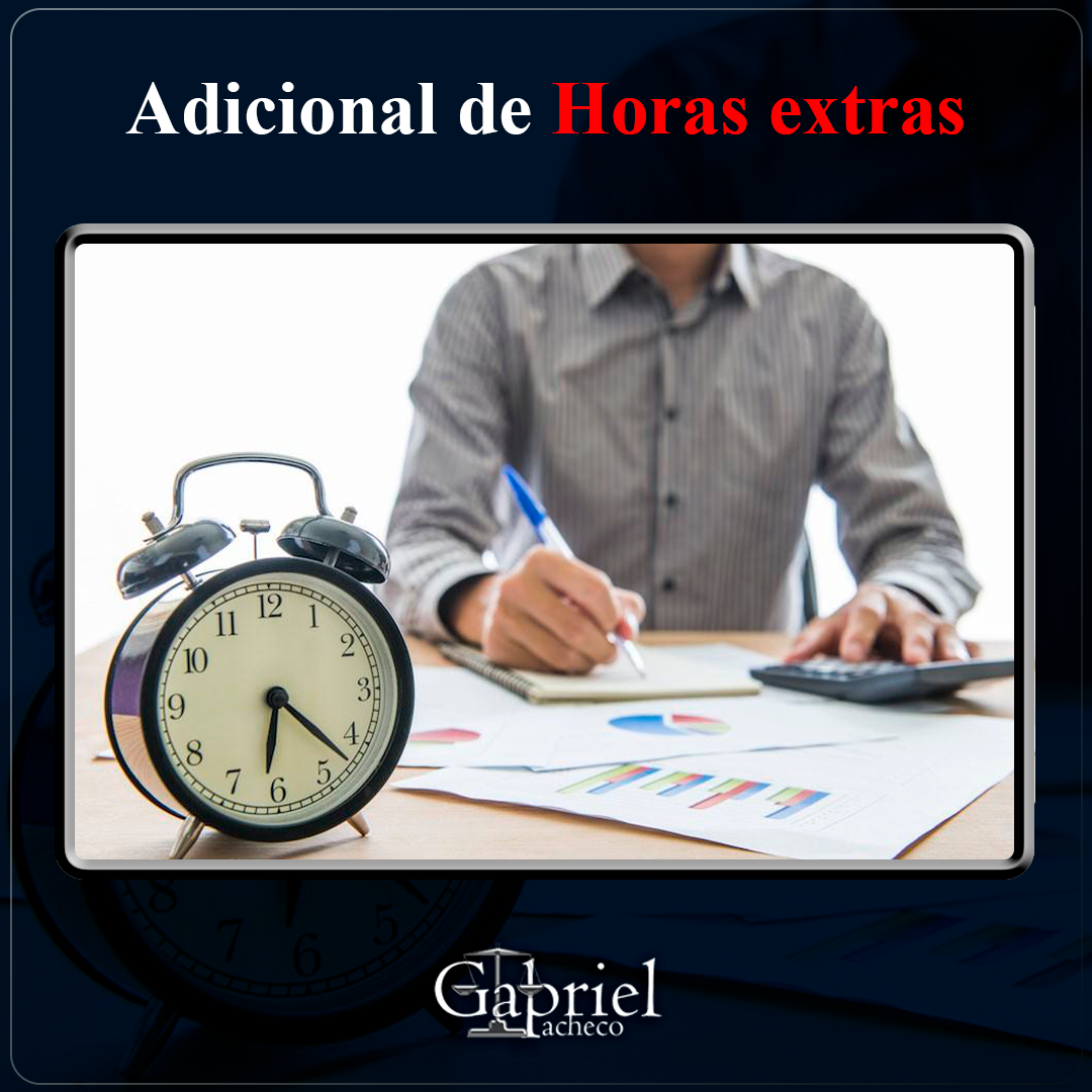 Adicional de Horas extras | Jusbrasil