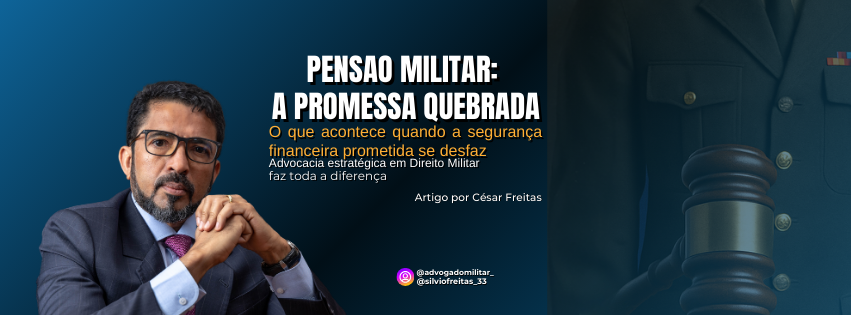 Pensão Militar: A Promessa Quebrada e a Luta Por Seus Direitos! | Jusbrasil