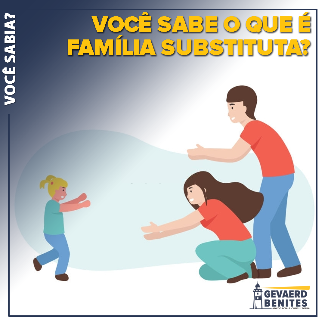 Você sabe o que é família substituta? | Jusbrasil