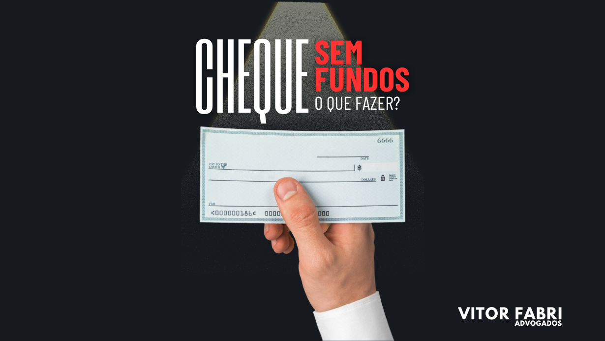 Cheque Sem Fundos! O que Fazer? | Jusbrasil