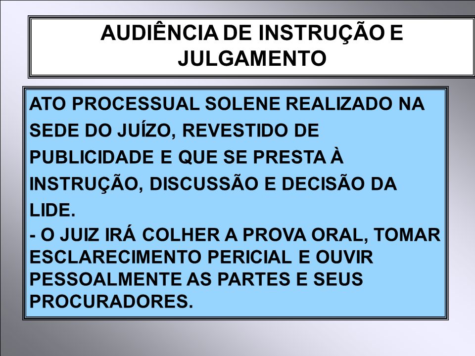 Da Audiência De Instrução E Julgamento No Novo Cpc