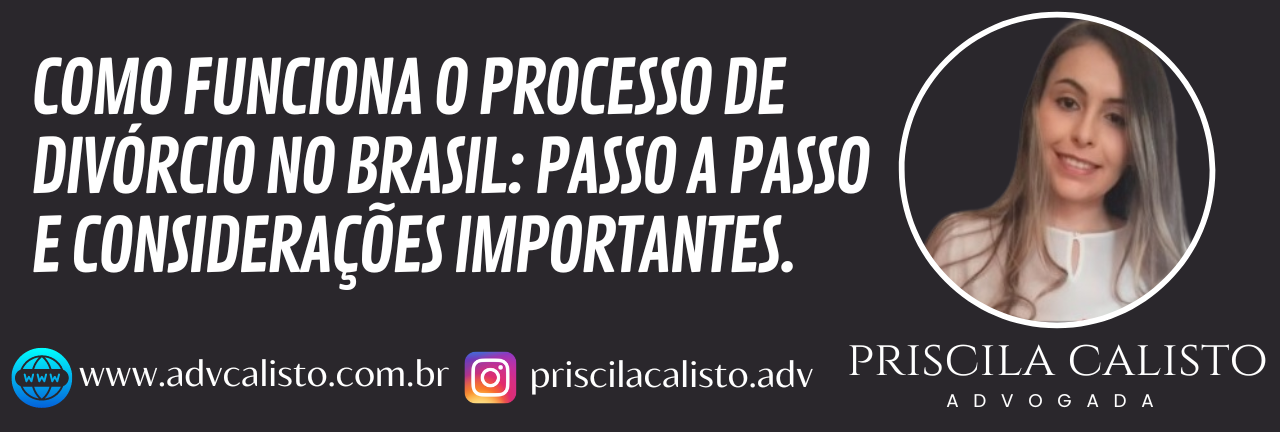 Como Funciona o Processo de Divórcio no Brasil: Passo a Passo e ...