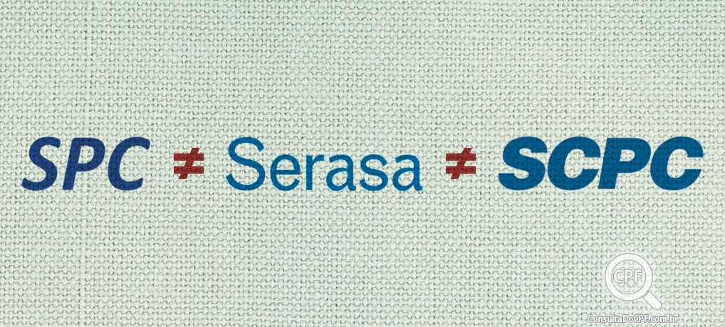 Diferenças entre SPC, Serasa Experian e SCPC Boavista Equifax | Jusbrasil