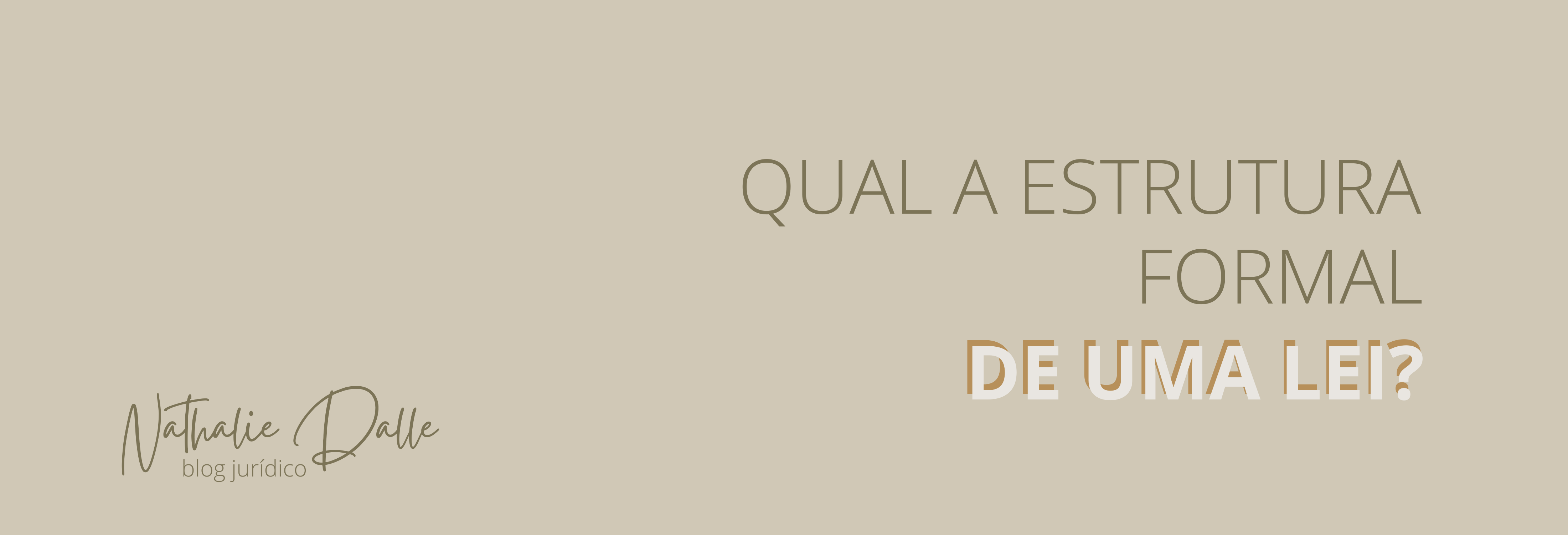 Qual é a estrutura formal de uma lei? | Jusbrasil