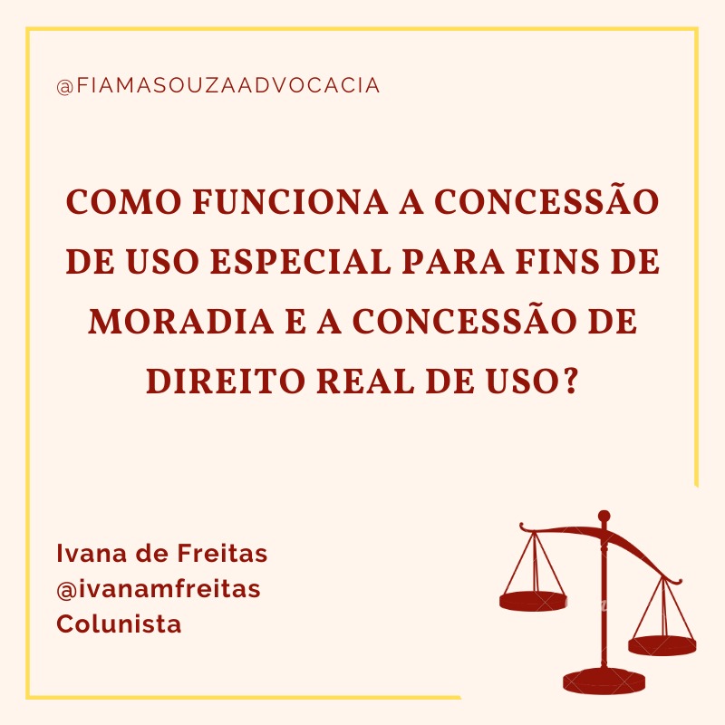 Como funciona a concessão de uso especial para fins de moradia e a ...